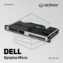 Dell OptiPlex Micro Rack Mount Kit | racknex